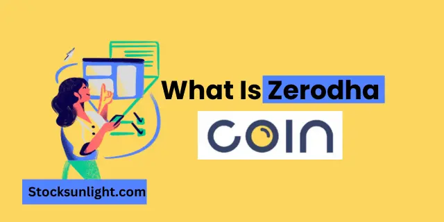 Zerodha coin क्या है? कितना सेफ?, फायदे - पूरी जानकारी 2023